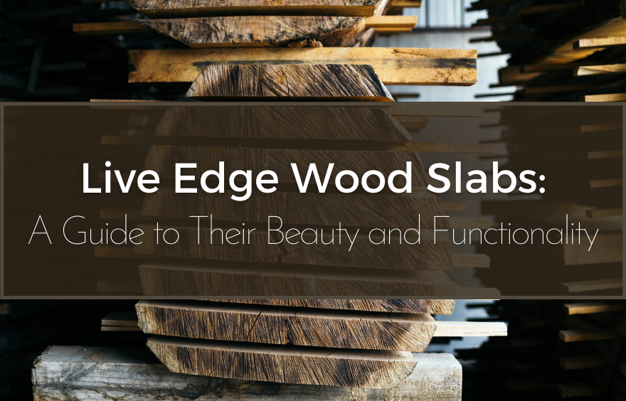 Live Edge Wood Slabs: A Guide to Their Beauty and Functionality ...